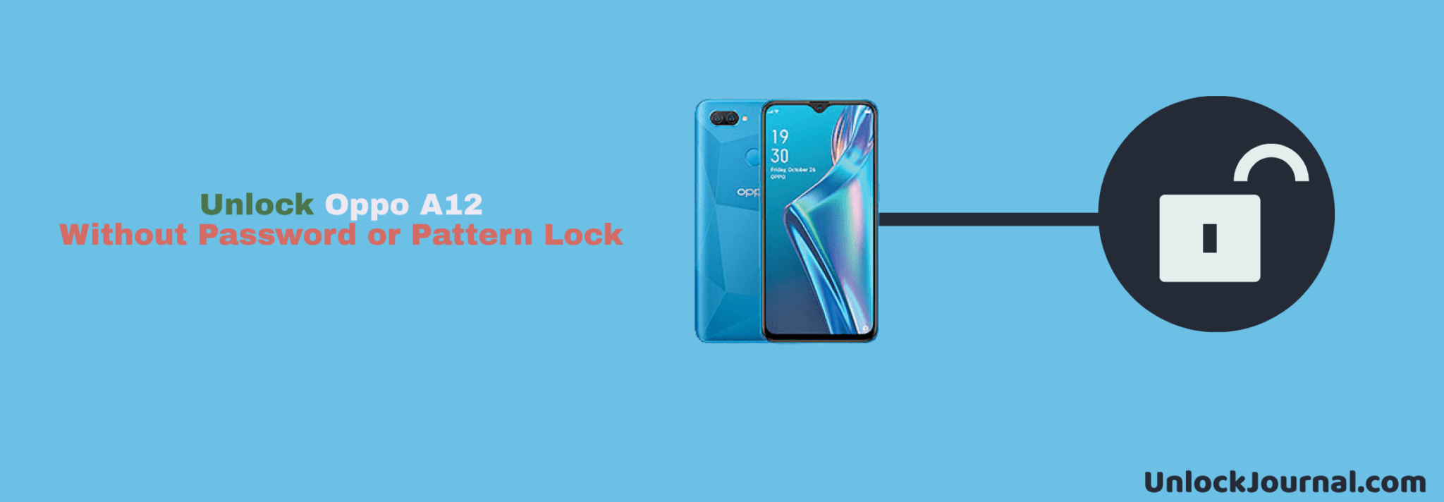 Unlock Oppo A12 with Forgotten Password or Pattern Lock