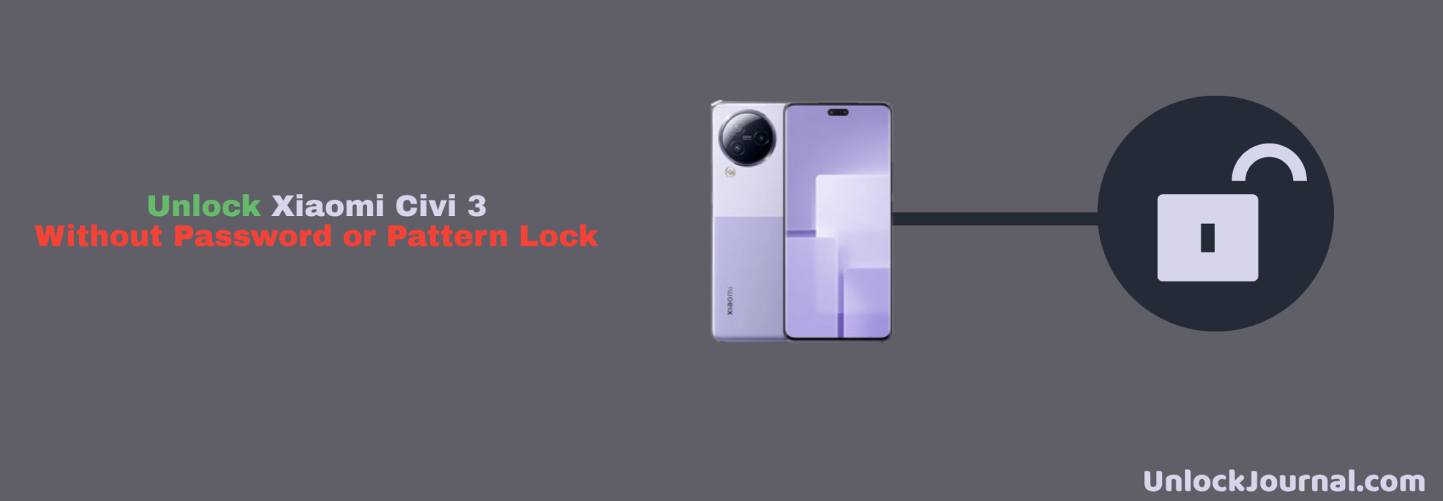 How To Unlock Xiaomi Civi 3 with Forgotten Password or Pattern Lock